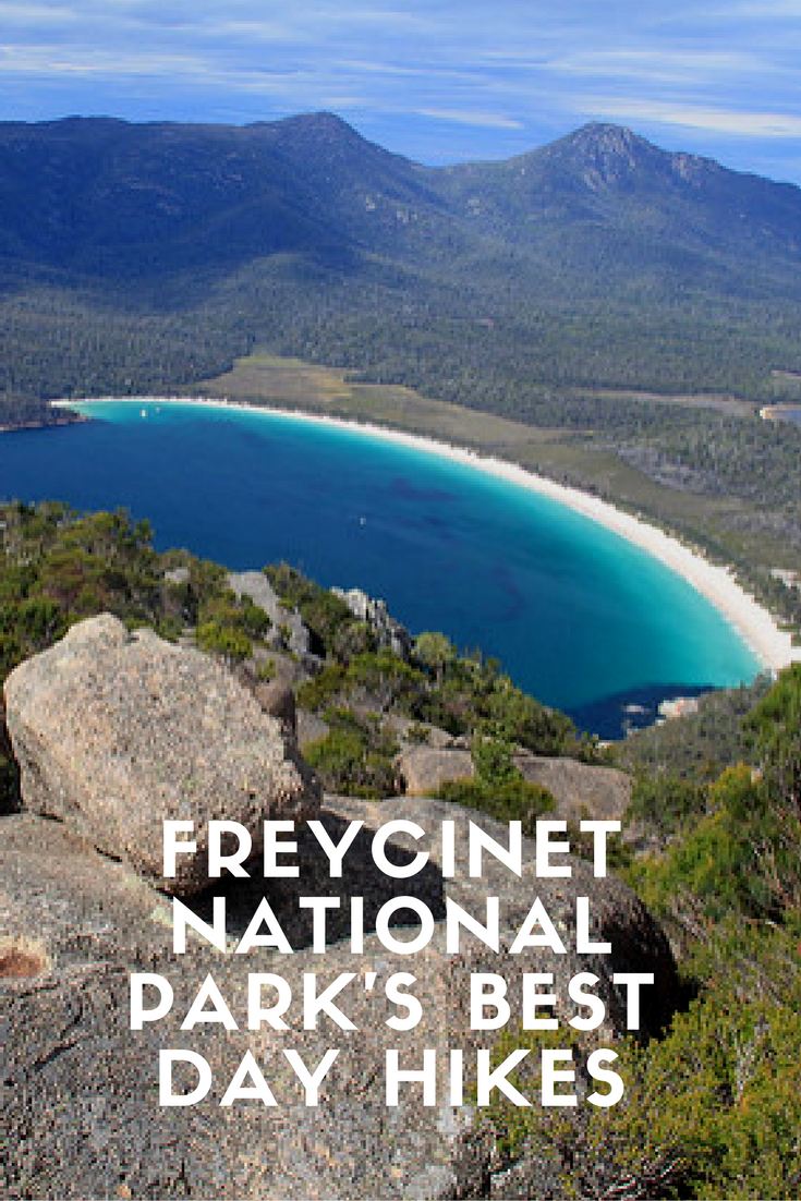 Freycinet National Park's Best Day Hikes - Free Two Roam